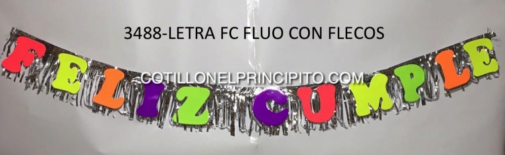 3488-BANDERIN FLUO FELIZ CUMPLE CON FLECOS "CF" - El Principito